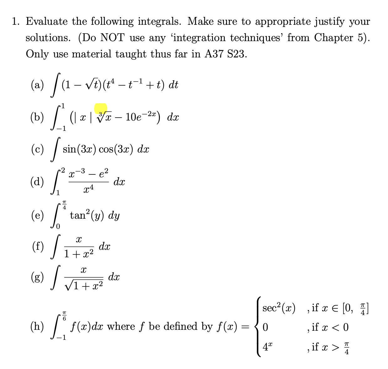 Solved 1. Evaluate the following integrals. Make sure to | Chegg.com
