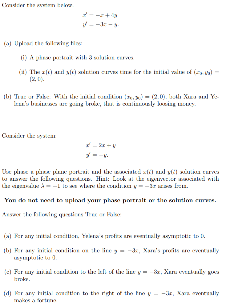 Solved Consider the system below. x′=−x+4yy′=−3x−y (a) | Chegg.com