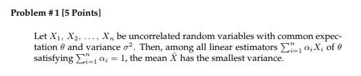 Solved Let X1,X2,…,Xn be uncorrelated random variables with | Chegg.com