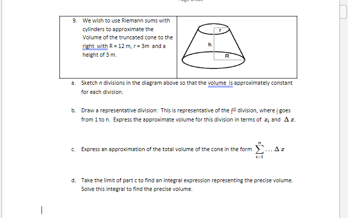 Solved 9. We wish to use Riemann sums with cylinders to | Chegg.com