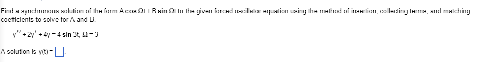 Solved Find a synchronous solution of the form | Chegg.com
