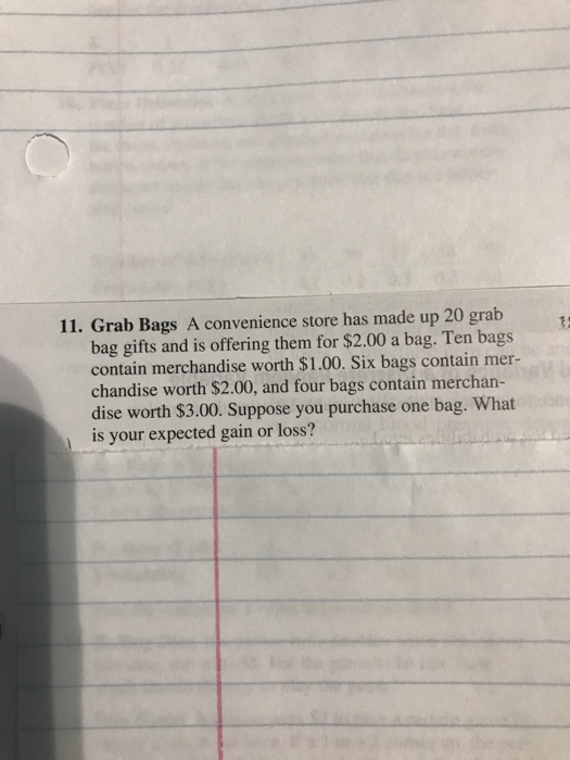 Solved 11. Grab Bags A convenience store has made up 20 grab | Chegg.com