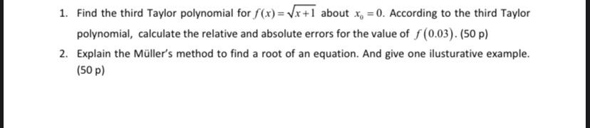 Solved 1. Find the third Taylor polynomial for f(x)=x+1 | Chegg.com