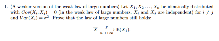 Solved 1. (A weaker version of the weak law of large | Chegg.com