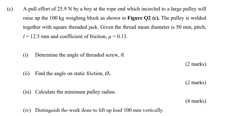 Solved (c) A pull effort of 25.9 N by a boy at the rope end | Chegg.com
