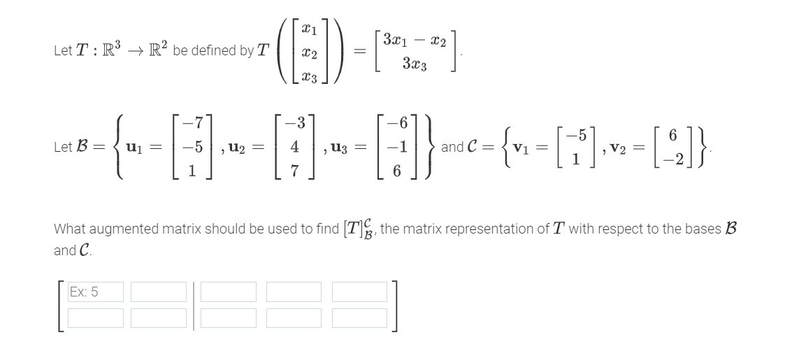 Solved Let T:R3→R2 be defined by T⎝⎛⎣⎡x1x2x3⎦⎤⎠⎞=[3x1−x23x3] | Chegg.com