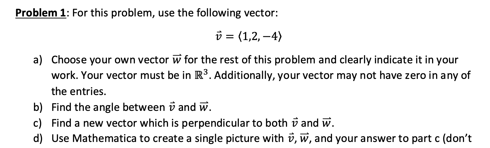 Solved Problem 1: For this problem, use the following | Chegg.com