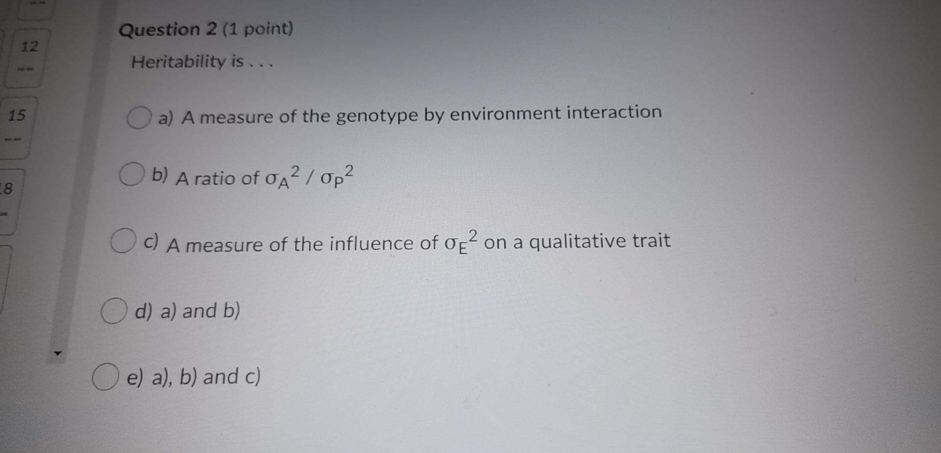 Solved Question 1 (1 point) A continuous phenotype that has | Chegg.com