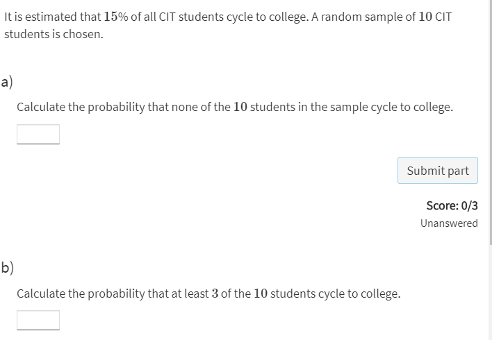 Solved It is estimated that 15% of all CIT students cycle to | Chegg.com
