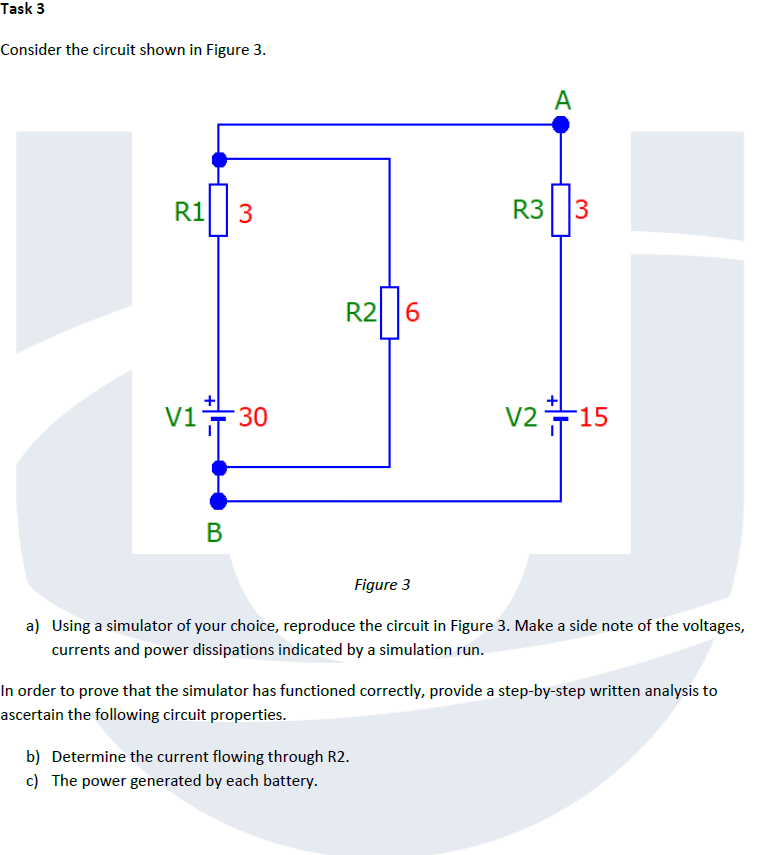Solved Task 3 ﻿Consider the circuit shown in Figure 3. | Chegg.com