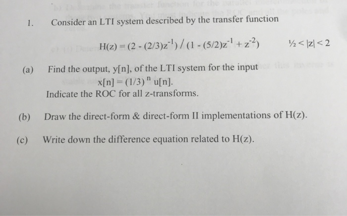 Solved 1. Consider an LTI system described by the transfer | Chegg.com
