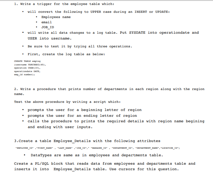 Solved 1. Write a trigger for the employee table which: • | Chegg.com