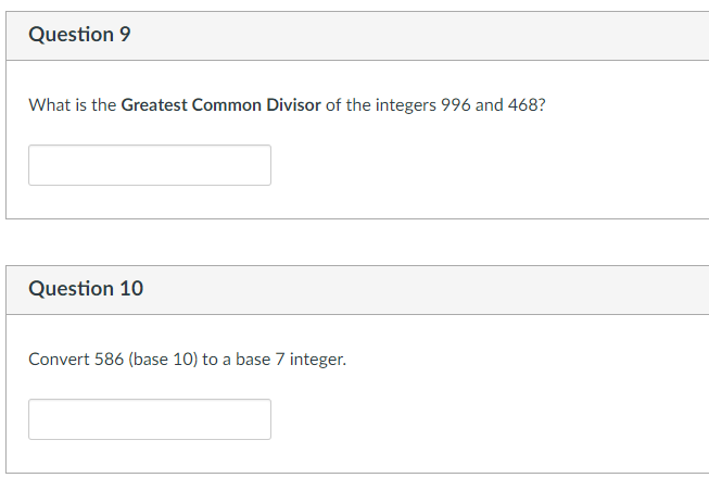 Solved Question 9 What is the Greatest Common Divisor of the | Chegg.com