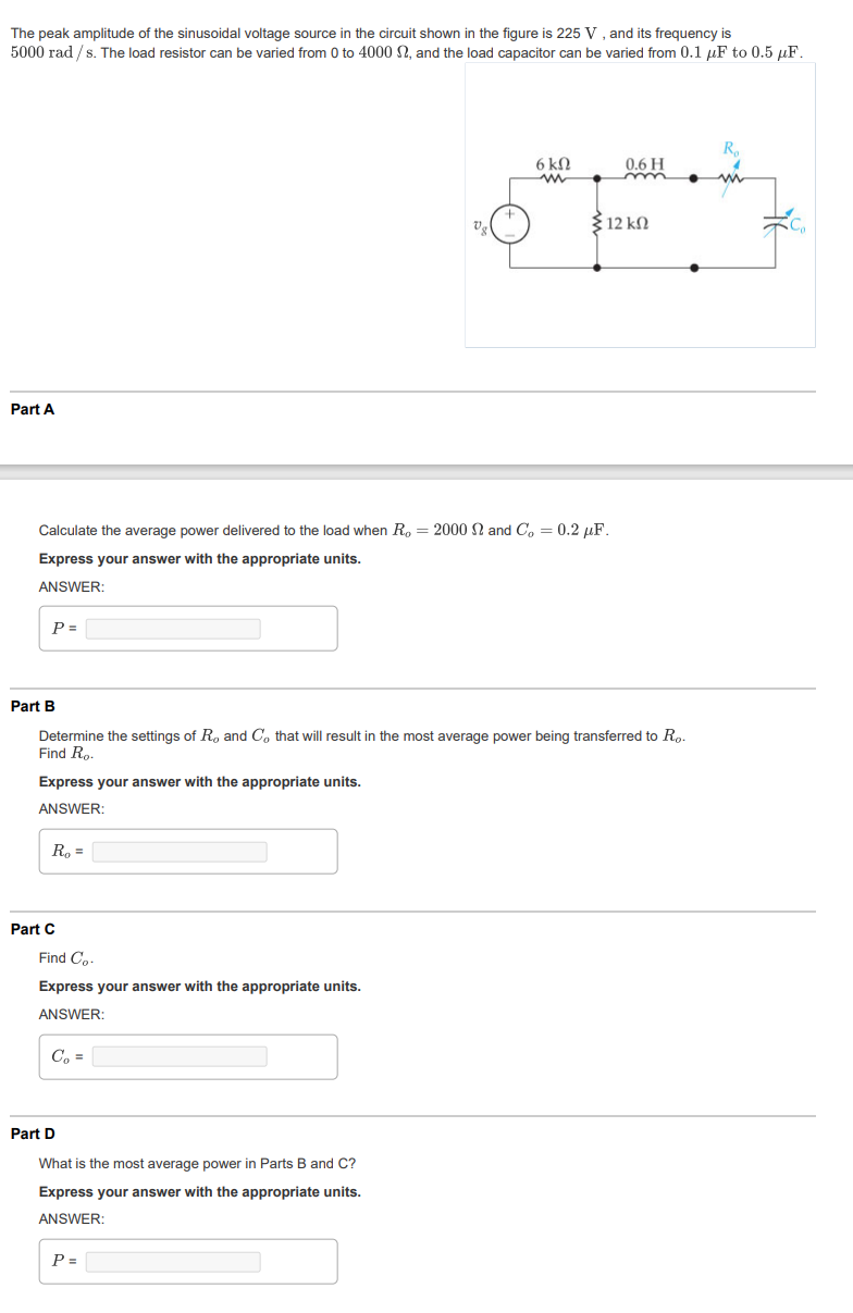Solved The peak amplitude of the sinusoidal voltage source | Chegg.com