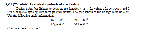 Q\#1 (25 points) Analytical synthesis of mechanism: | Chegg.com
