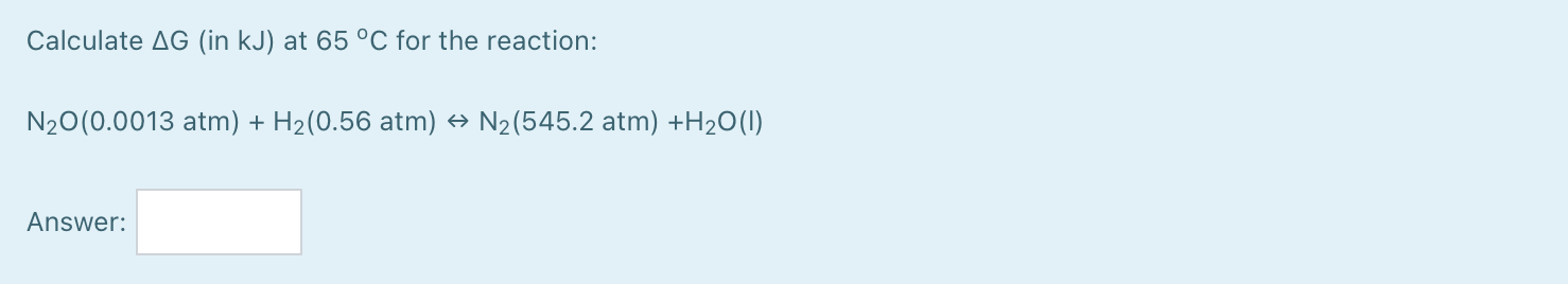 Solved Endothermic reaction; decrease in entropy: Calculate | Chegg.com