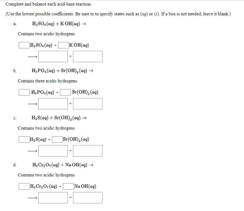 Solved Complete and balance each acid-base reaction. (Use | Chegg.com