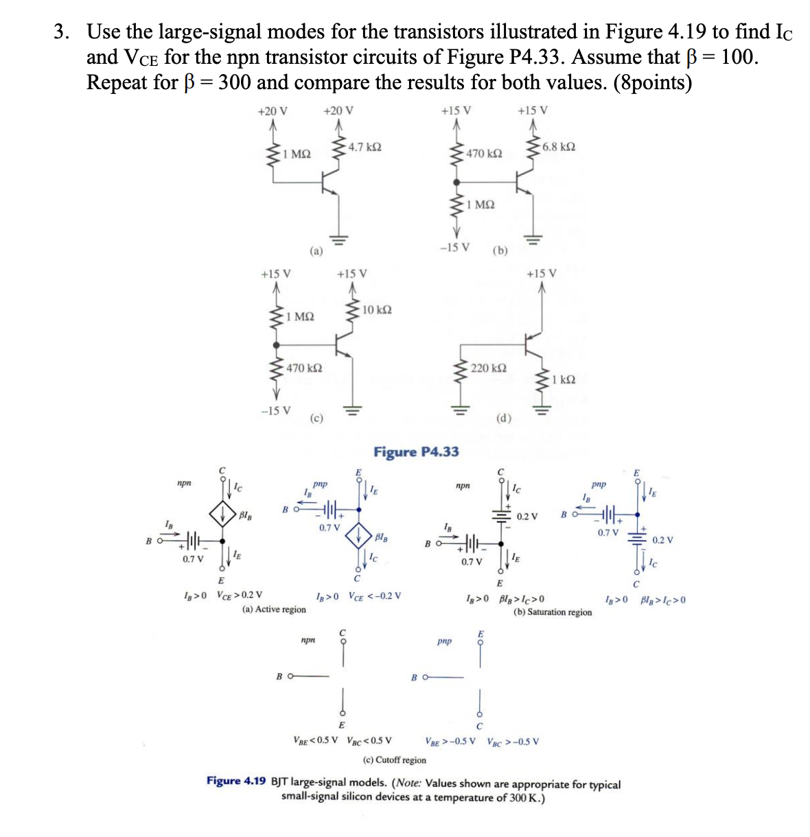 Solved Use the large-signal modes for the transistors | Chegg.com