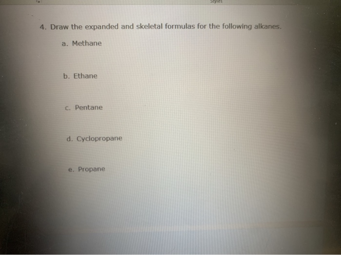 Solved 4. Draw the expanded and skeletal formulas for the | Chegg.com