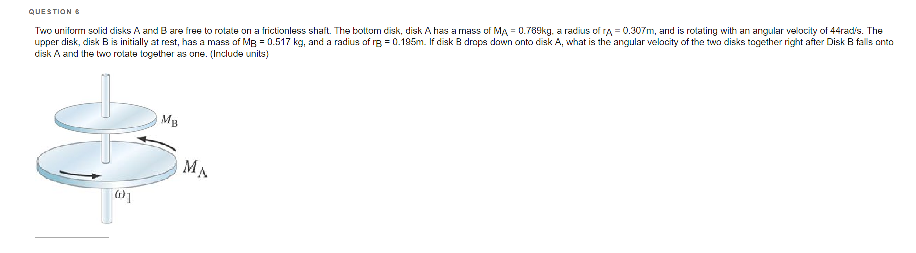 Solved QUESTION 6 Two uniform solid disks A and B are free | Chegg.com