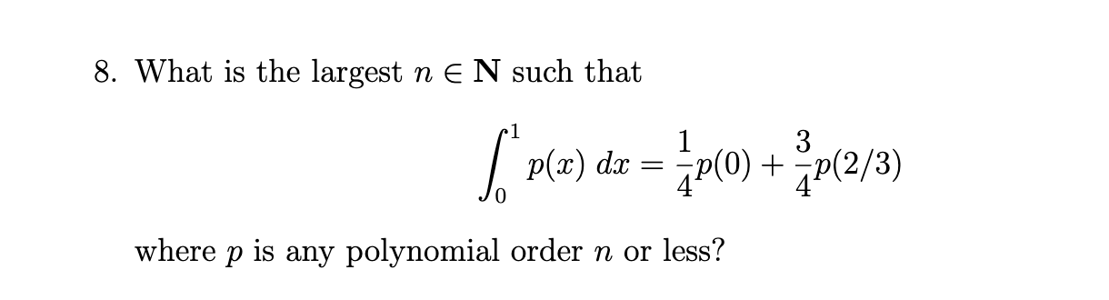 8. What is the largest n∈N such that | Chegg.com