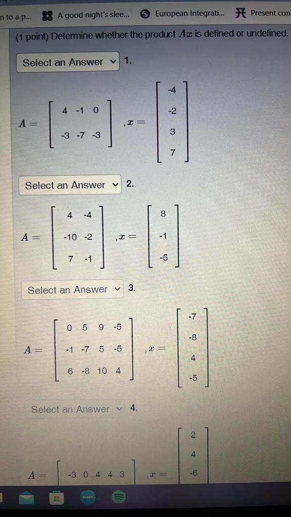 Solved (1 point) Determine whether the product Ax is defined | Chegg.com