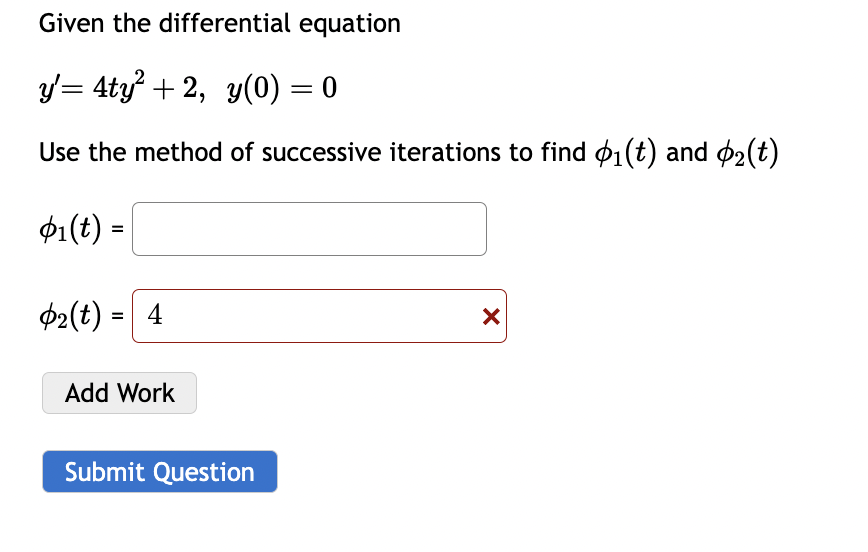 Solved Given the differential equation y′=4ty2+2,y(0)=0 Use | Chegg.com