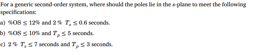 Solved For a generic second-order system, where should the | Chegg.com