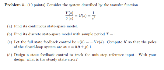 Solved 1 Problem 5. (10 points) Consider the system | Chegg.com