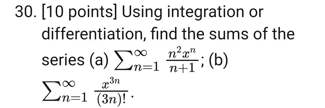 Solved [10 points] Using integration or differentiation, | Chegg.com