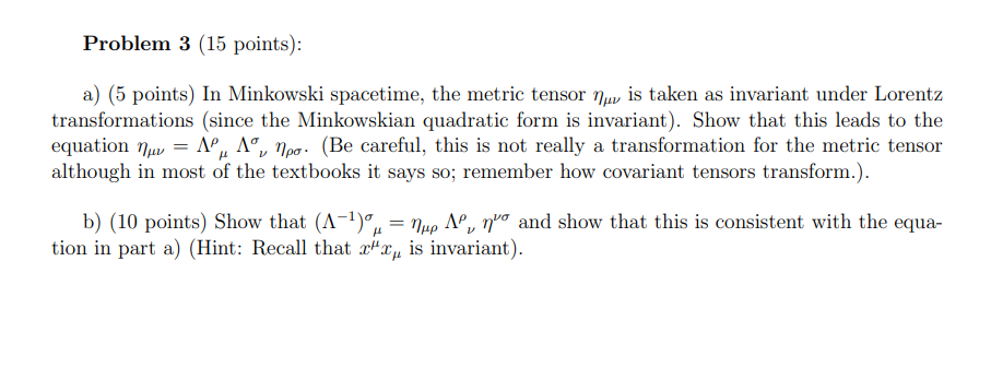 Solved a) (5 points) In Minkowski spacetime, the metric | Chegg.com