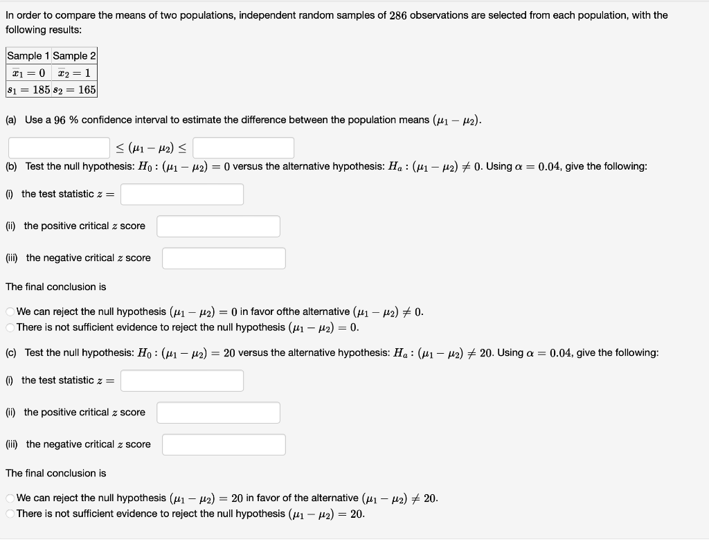 Solved In order to compare the means of two populations, | Chegg.com