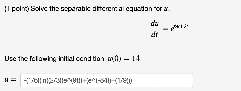 Solved (1 point) Solve the separable differential equation | Chegg.com