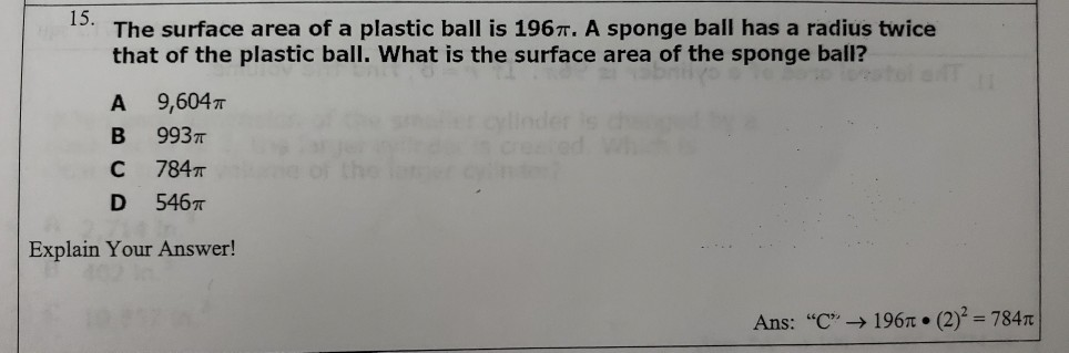 Solved 15. The surface area of a plastic ball is 196π. A | Chegg.com