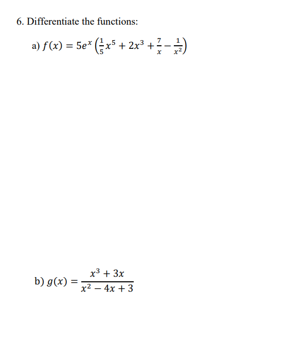 Solved 6. Differentiate the functions: a) | Chegg.com