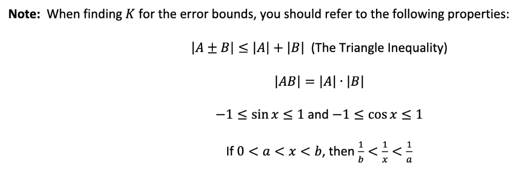 Solved Note: When finding K for the error bounds, you should | Chegg.com