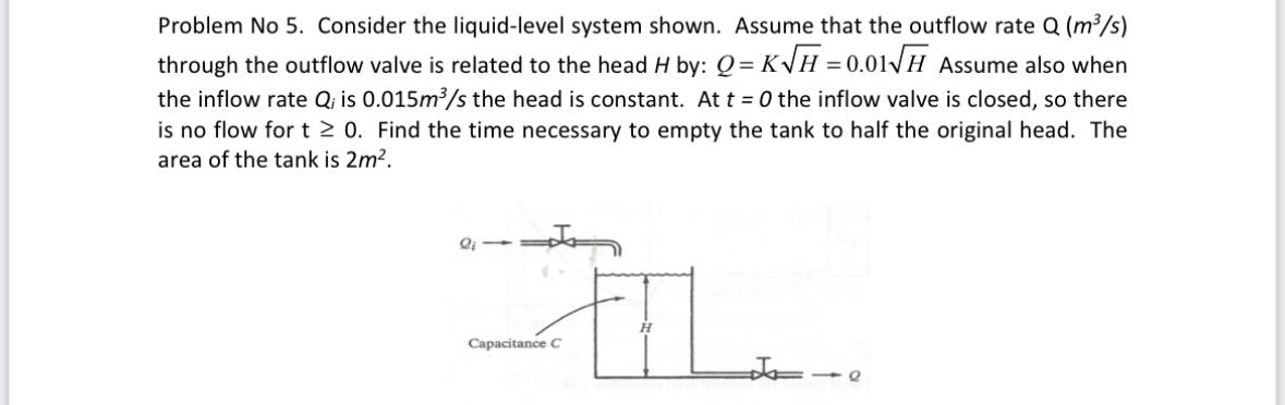 Solved Problem No 5. Consider the liquid-level system shown. | Chegg.com