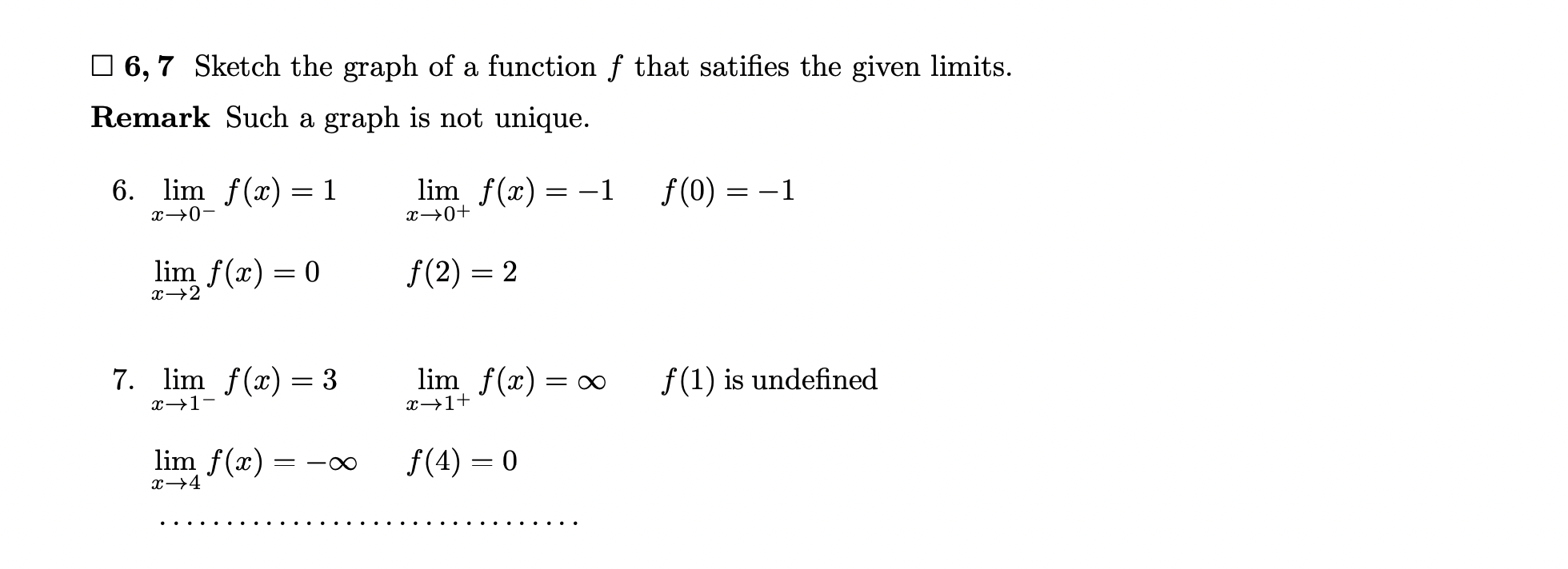 Solved 6, 7 Sketch the graph of a function f that satifies | Chegg.com