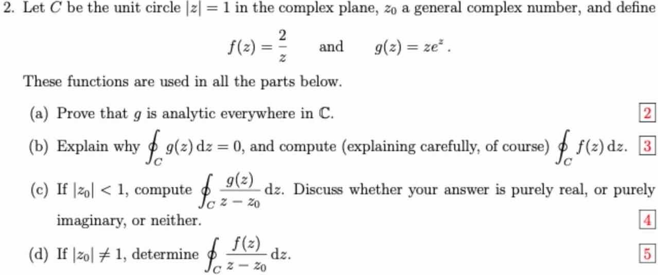 Solved 2. Let C be the unit circle [z= 1 in the complex | Chegg.com