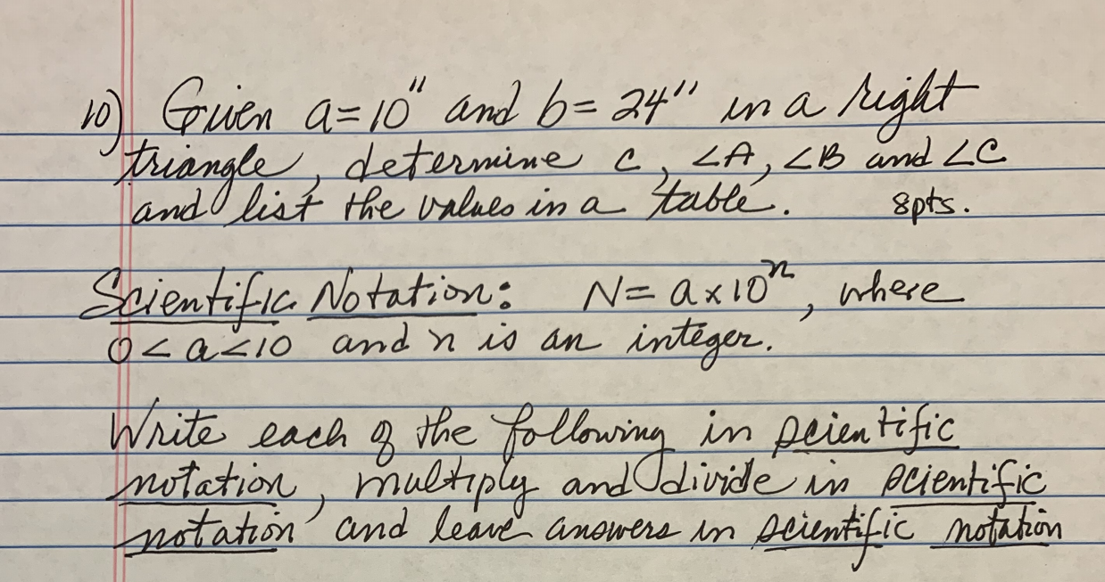 Solved . 8pts. 10 Griven a=10" and b= 24" in a right | Chegg.com