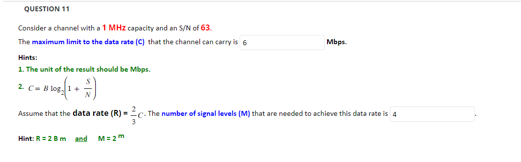 Solved Consider a channel with a 1MHz capacity and an S/N of | Chegg.com