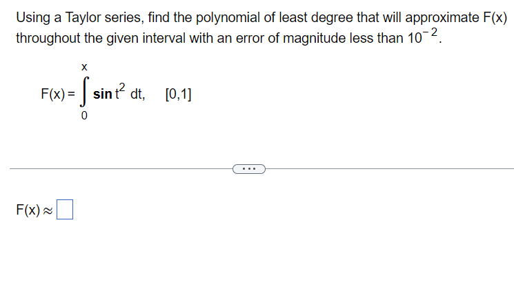 Solved Using a Taylor series, find the polynomial of least | Chegg.com