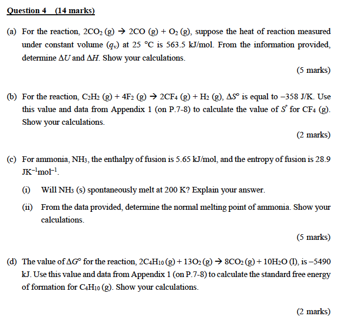 Solved Question 4 (14 marks) (a) For the reaction, 2C02(g) → | Chegg.com