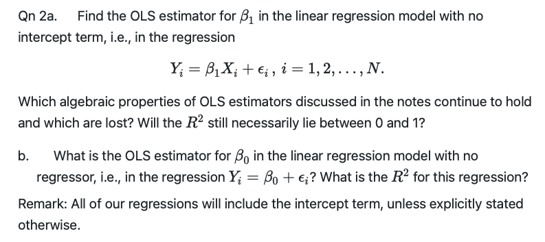 Qn 2a. Find the OLS estimator for β1 in the linear | Chegg.com