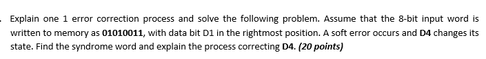 Solved Explain one 1 error correction process and solve the | Chegg.com