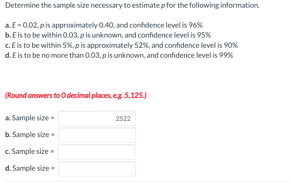 Solved Determine the sample size necessary to estimate p | Chegg.com