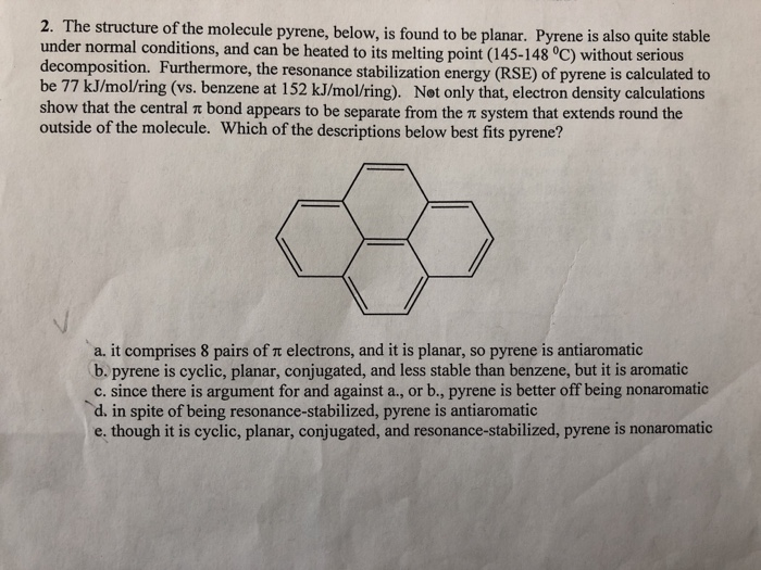 Solved 2. The structure of the molecule pyrene, below, is | Chegg.com