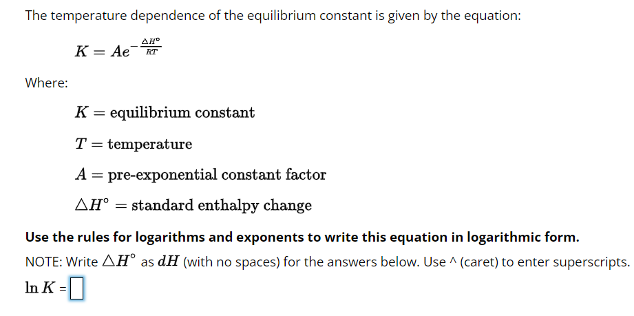 Solved The temperature dependence of the equilibrium | Chegg.com