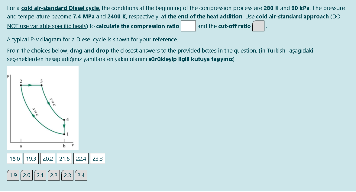 Solved For a cold air-standard Diesel cycle, the conditions | Chegg.com