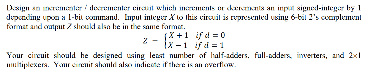 Solved Design an incrementer / decrementer circuit which | Chegg.com